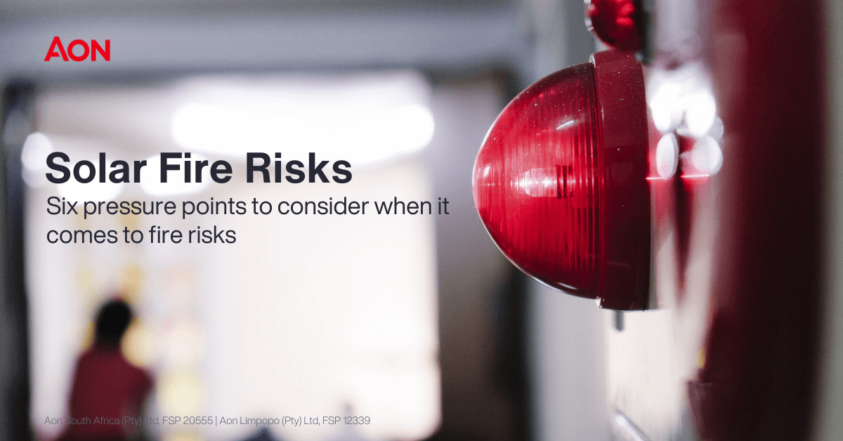 Solar Fire Risks - Six pressure points to consider when it comes to ...